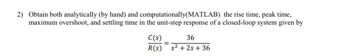 Solved Obtain both analytically (by hand) and | Chegg.com