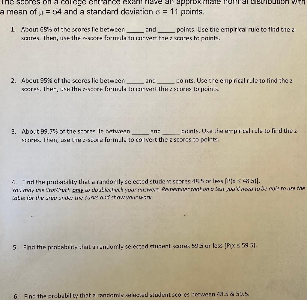 Solved 1. About 68% of the scores lie between and points. | Chegg.com