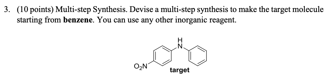Solved 3. (10 points) Multi-step Synthesis. Devise a | Chegg.com