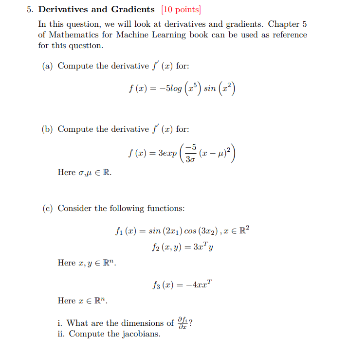 Solved 5. Derivatives and Gradients [10 points] In this | Chegg.com
