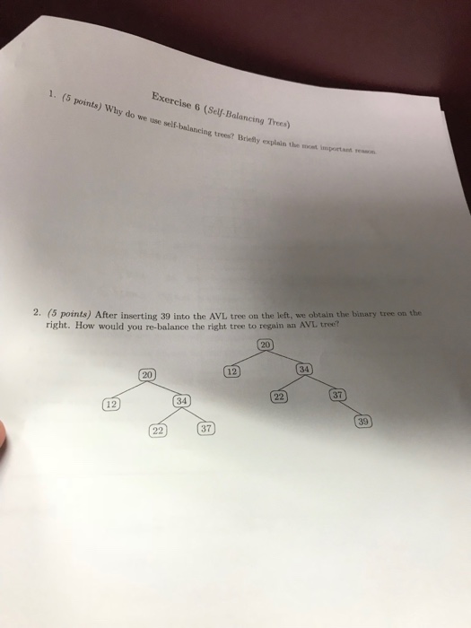 Solved Exercise 6 (Self-Balancing Trees) y do we use | Chegg.com