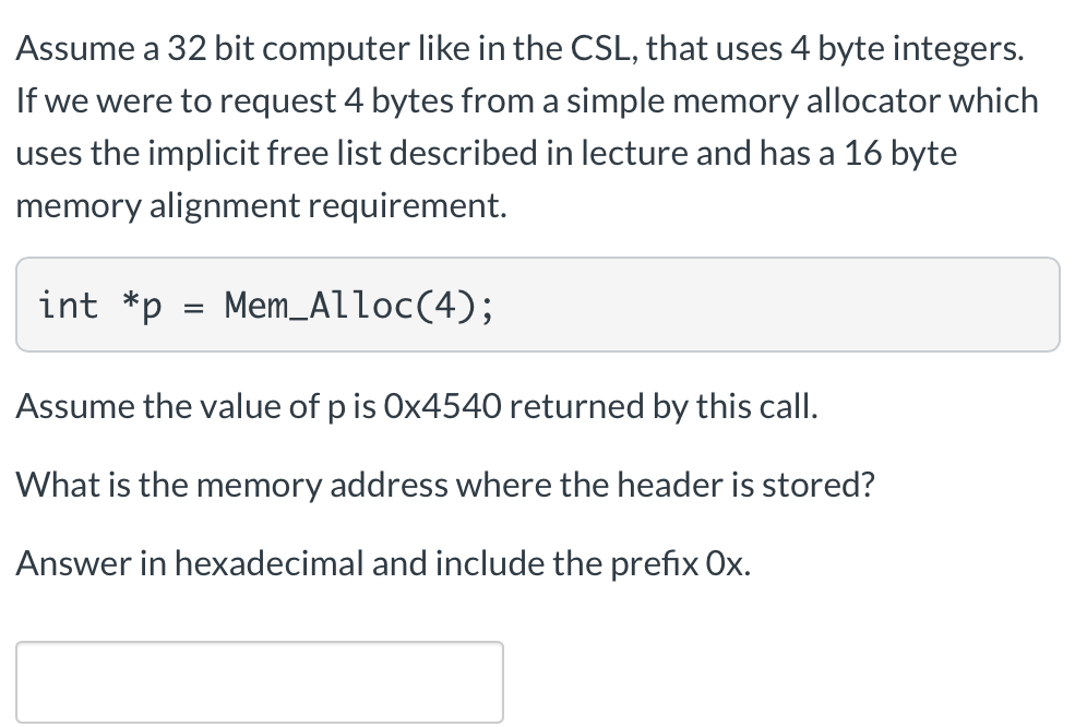 Assume a 32 bit computer like in the CSL, that uses 4 | Chegg.com