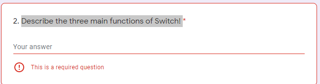 Solved 2. Describe the three main functions of Switch!* Your | Chegg.com