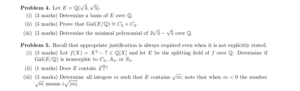 Solved Problem 4. Let E = Q(V3, V5). (i) (3 marks) Determine | Chegg.com