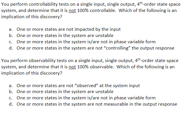Solved You perform controllability tests on a single input, | Chegg.com