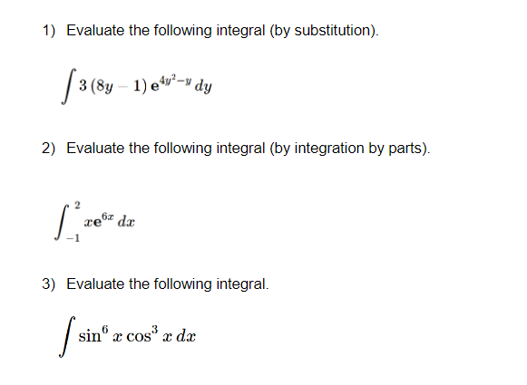 Solved 1) Evaluate the following integral (by substitution). | Chegg.com