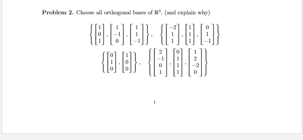 Solved Problem 2. Choose all orthogonal bases of R³. (and | Chegg.com