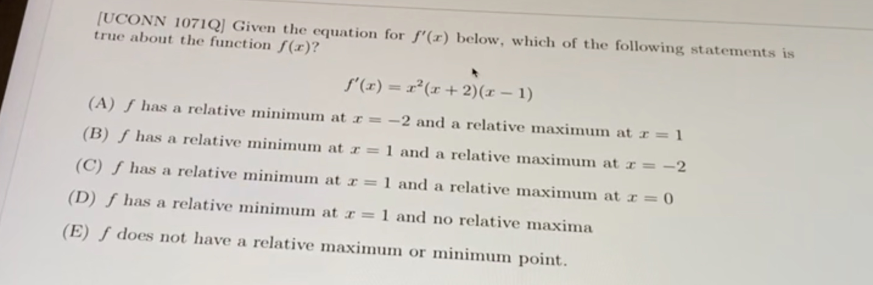 Solved [UCONN 1071Q] ﻿Given the equation for f'(x) ﻿below, | Chegg.com