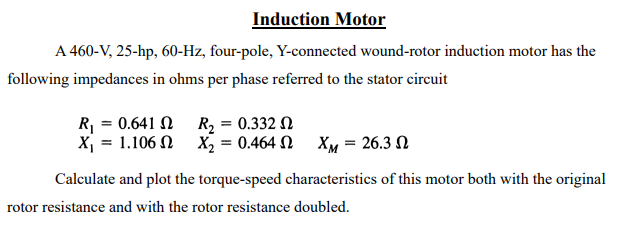 Solved Solve the question by using﻿MATLAB Induction Motor A | Chegg.com