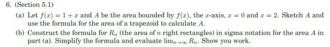 Solved (Section 5.1)(a) ﻿Let f(x)=1+x ﻿and A ﻿be the area | Chegg.com