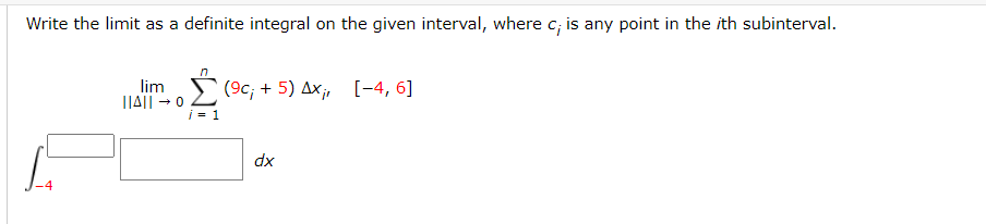 Solved Write the limit as a definite integral on the given | Chegg.com