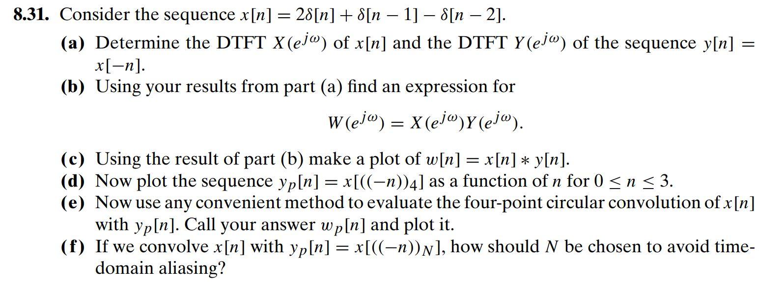 Solved 3.31. Consider the sequence x[n]=2δ[n]+δ[n−1]−δ[n−2]. | Chegg.com