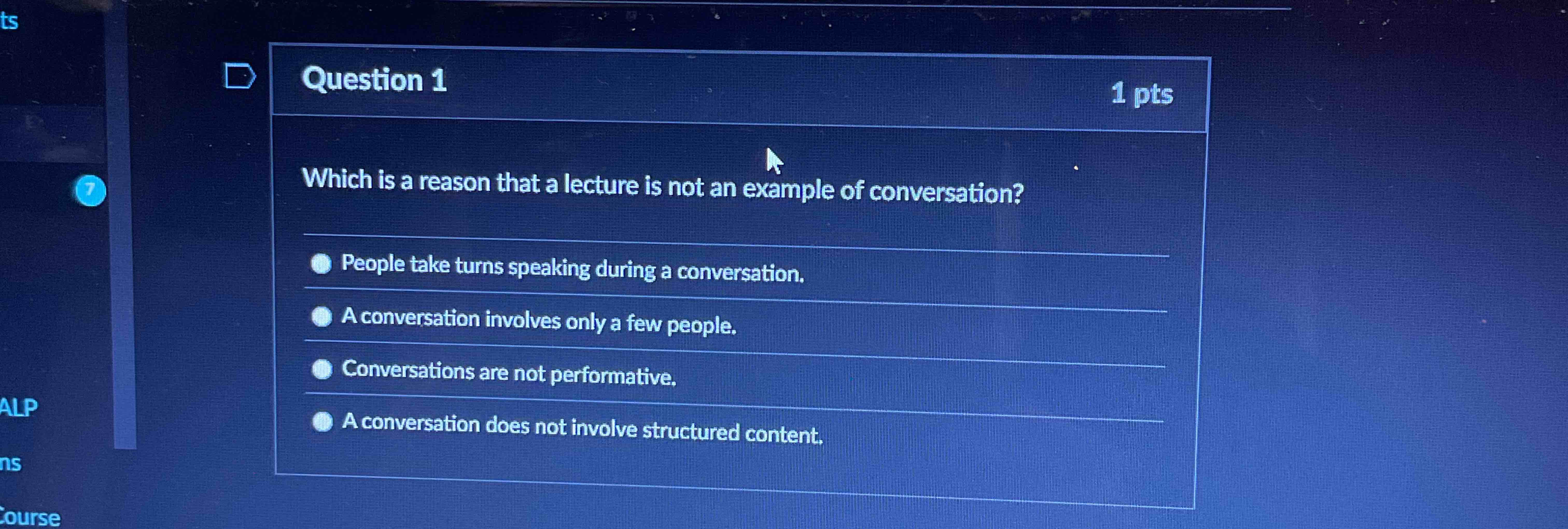 Solved Question 1Which is a reason that a lecture is not an | Chegg.com