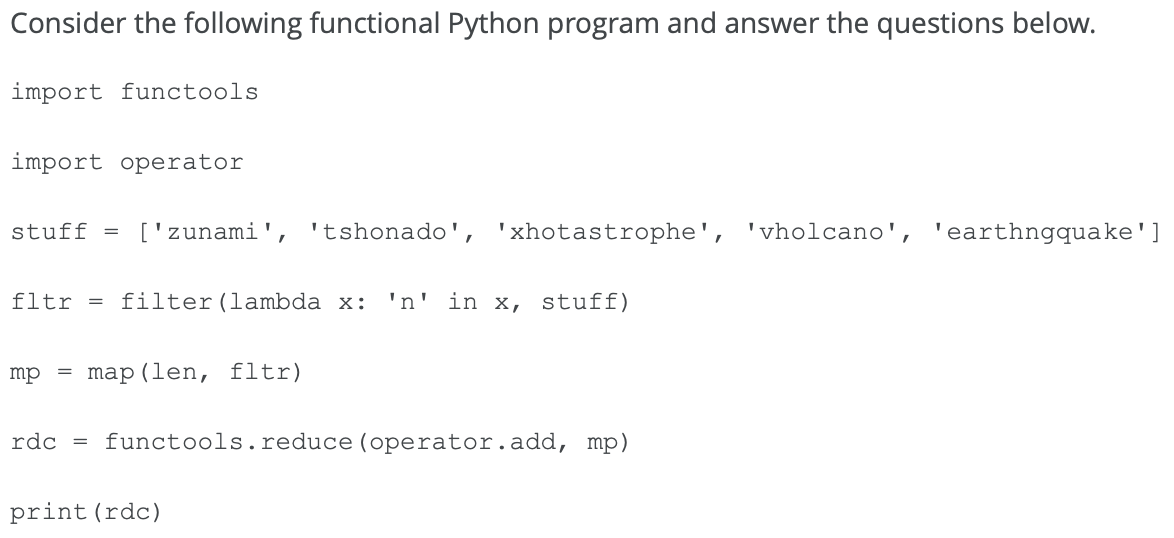 Solved Consider The Following Functional Python Program And 1919