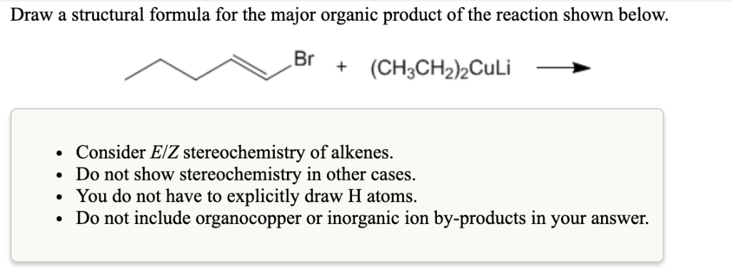 Solved Draw a structural formula for the major organic | Chegg.com