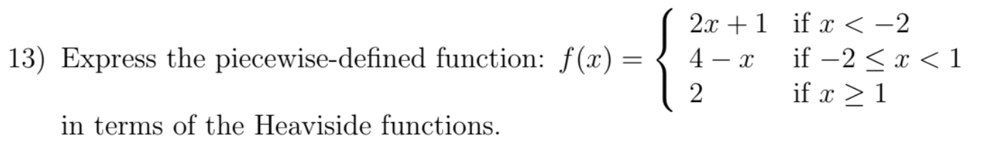 Solved 13) Express the piecewise-defined function: | Chegg.com