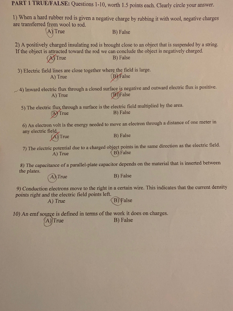 Solved PART 1 TRUE/FALSE: Questions 1-10, worth 1.5 points | Chegg.com
