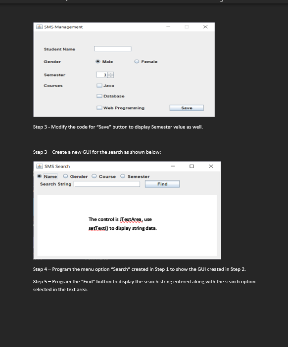 Solved Step 2 - create a SMS Management GUI by adding some | Chegg.com