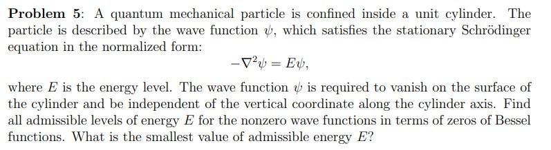 Solved Problem 5: A quantum mechanical particle is confined | Chegg.com