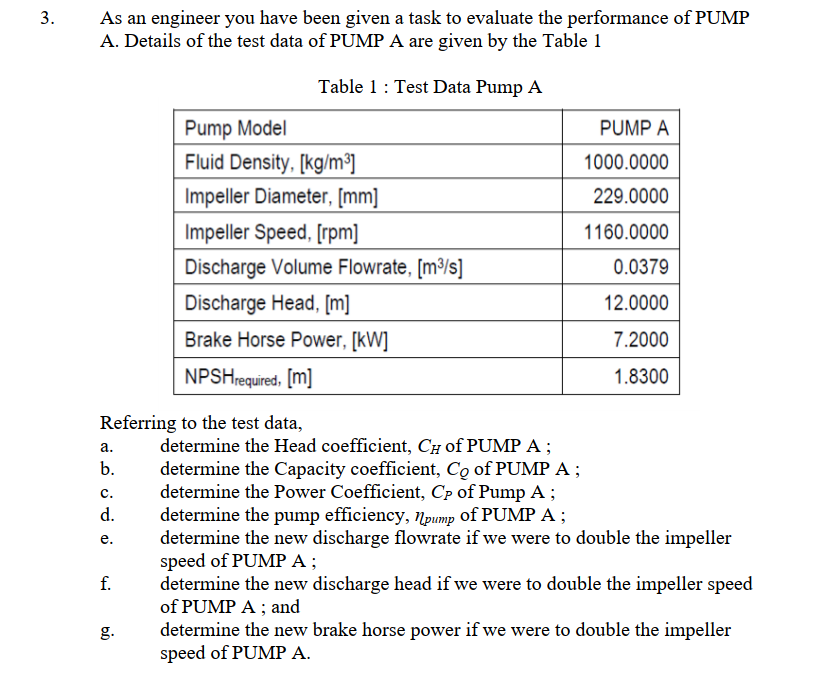 Solved 3. As an engineer you have been given a task to | Chegg.com