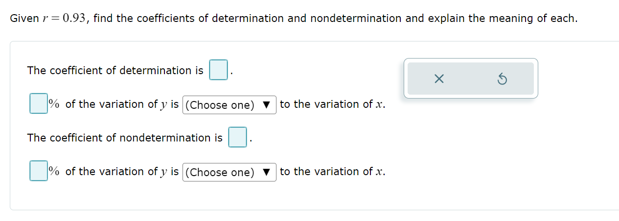 Solved Given r=0.93, find the coefficients of determination | Chegg.com