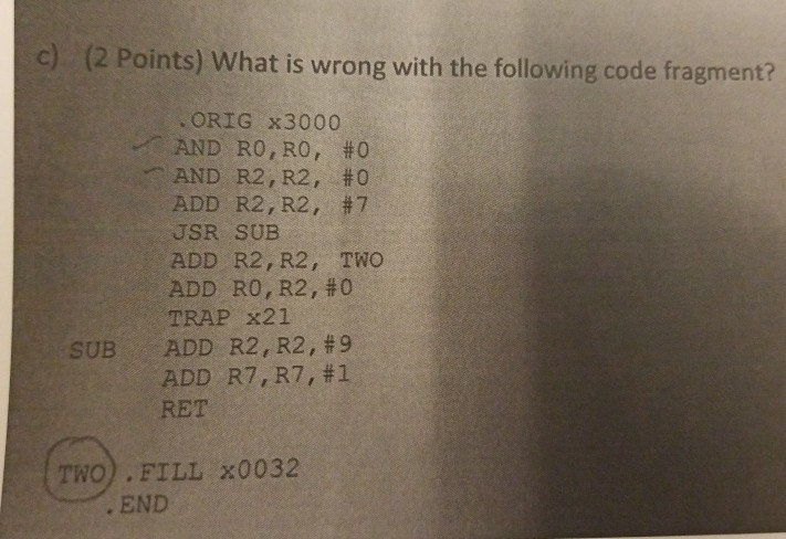 Solved c) (2 Points) What is wrong with the following code | Chegg.com