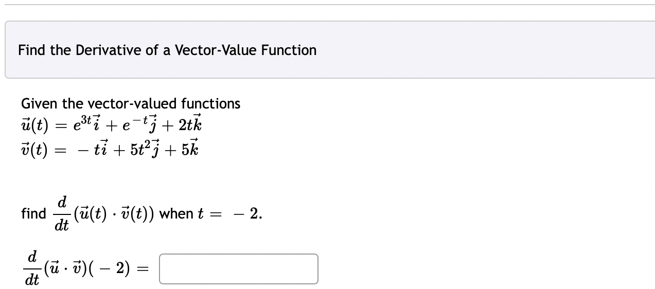 Solved Find The Derivative Of A Vector Value Function Given