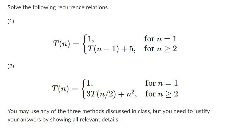 Solved Solve the following recurrence relations. (1) | Chegg.com