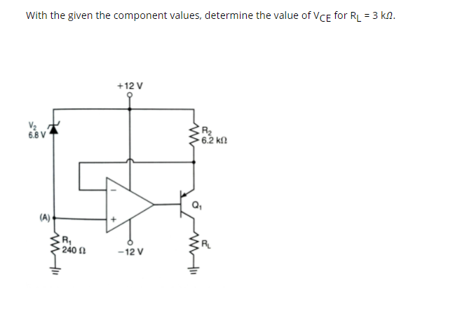 Solved With the given the component values, determine the | Chegg.com