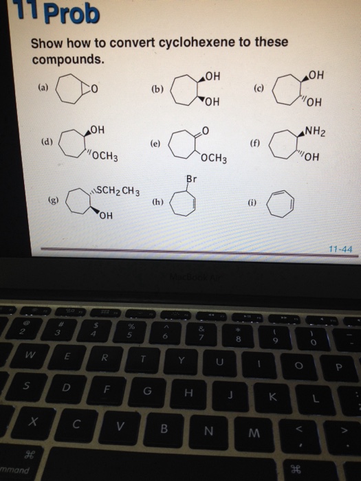 Solved Show how to convert cyclohexene to these compounds. | Chegg.com