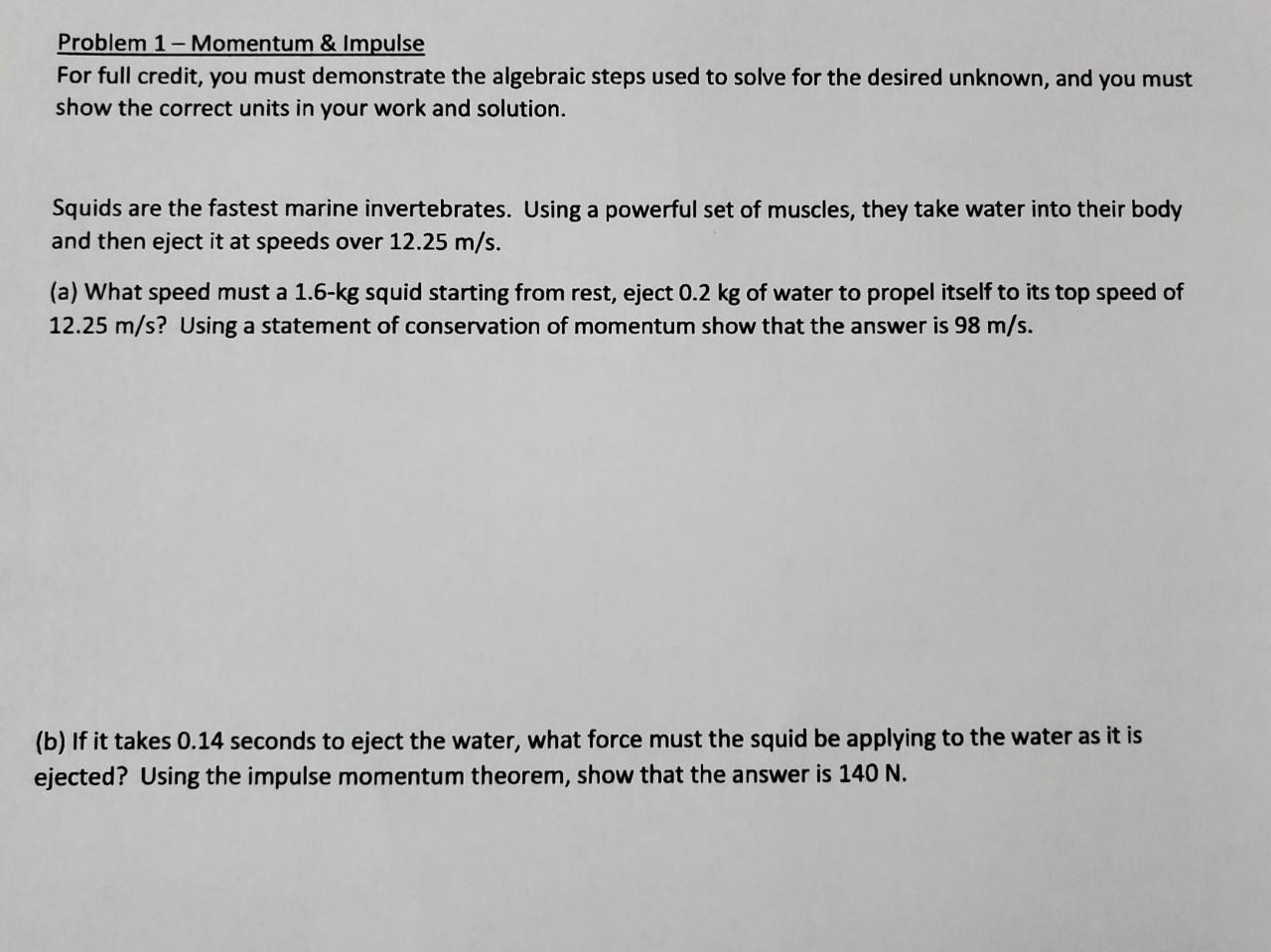 Solved Problem 1 - Momentum & Impulse For full credit, you | Chegg.com