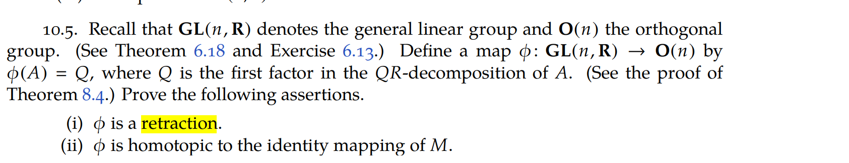 Solved 10.5. Recall that GL(n, R) denotes the general linear | Chegg.com