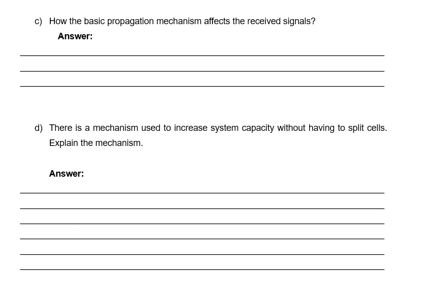 Solved c) How the basic propagation mechanism affects the | Chegg.com
