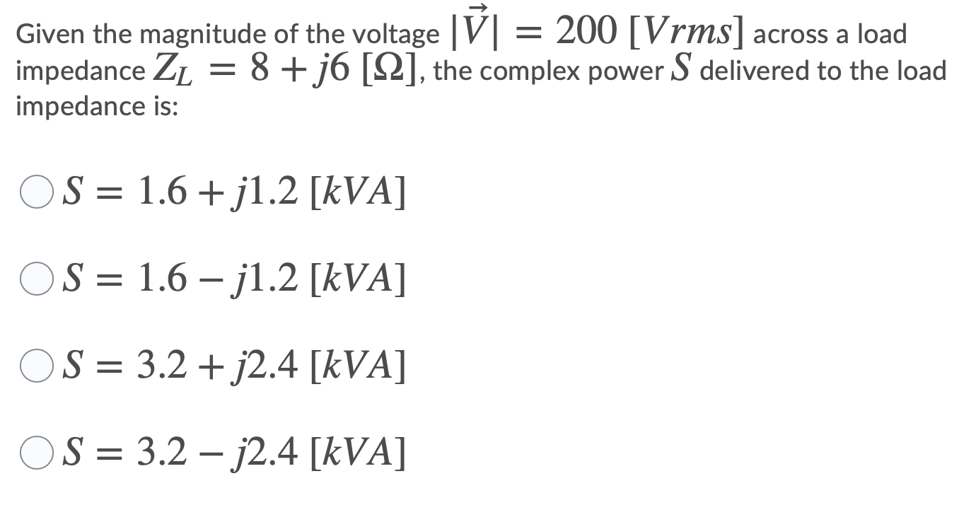 Solved Given the magnitude of the voltage VI = 200 [Vrms] | Chegg.com