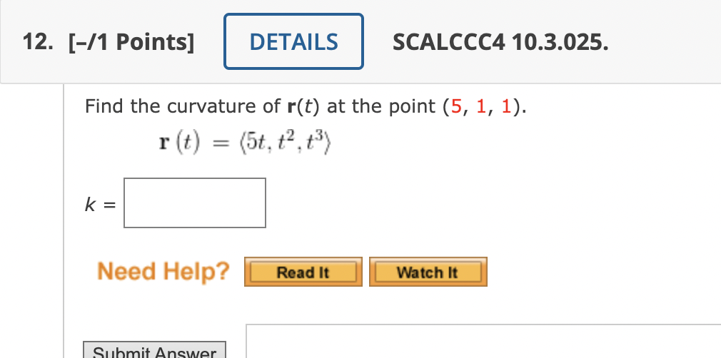 Solved Find the curvature of r(t) at the point (5,1,1). | Chegg.com