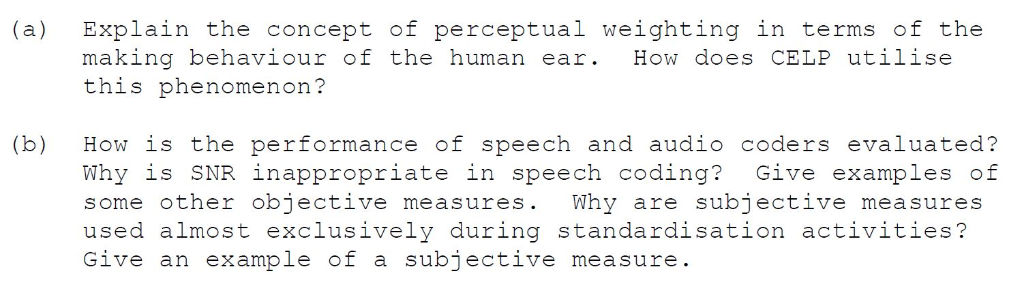 (a) Explain the concept of perceptual weighting in | Chegg.com