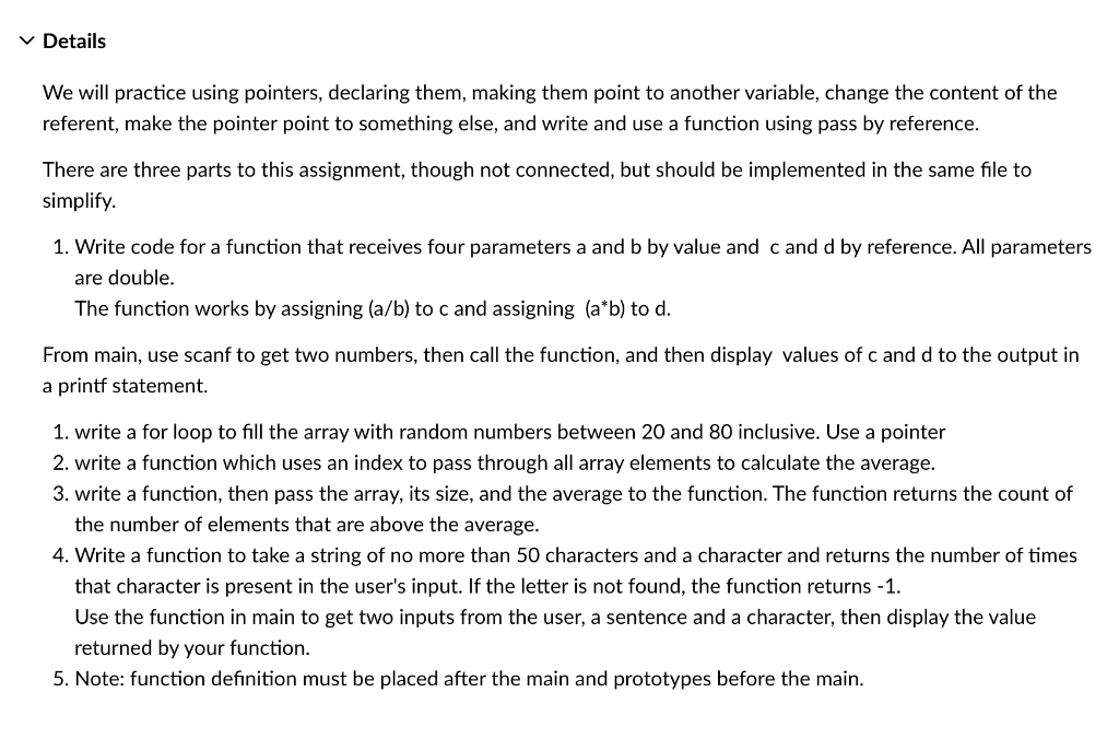 Solved Details We will practice using pointers, declaring | Chegg.com