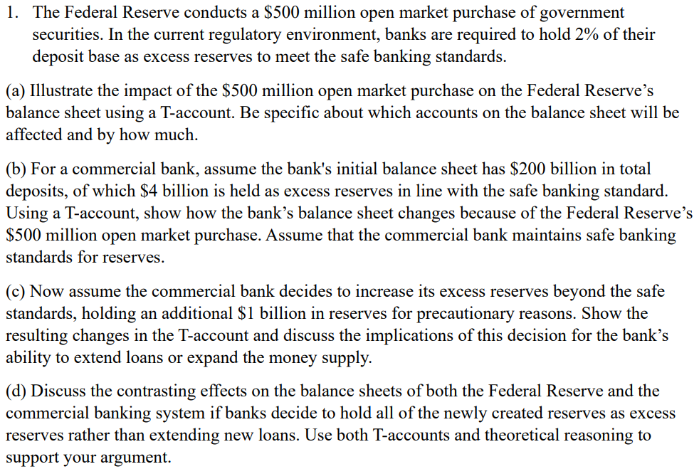 Solved 1. ﻿The Federal Reserve conducts a \( \$ 500 \) | Chegg.com