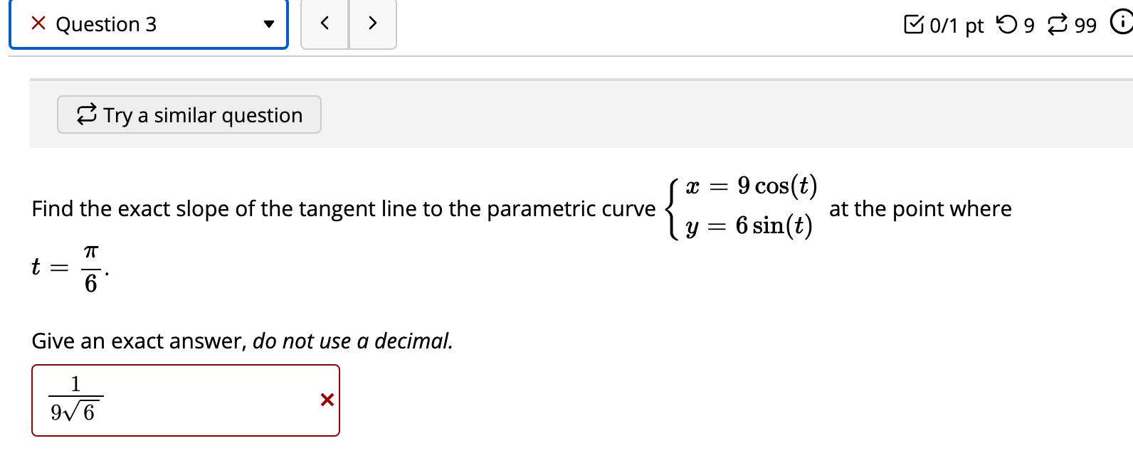 Solved x Question 3 B0/1 pt 59 99 0 Try a similar | Chegg.com Solved x Question 3 B0/1 pt 59 99 0 Try a similar | Chegg.com