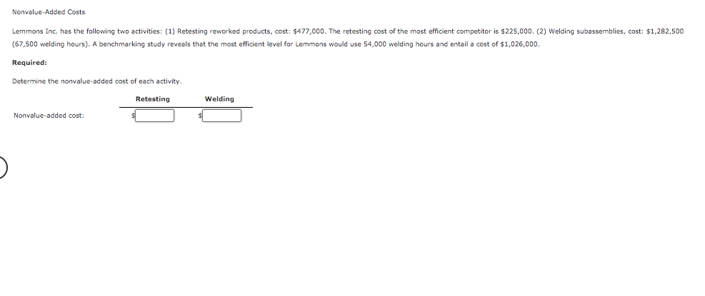 Solved Nonvalue Added Costs Lemmons Inc. has the following | Chegg.com