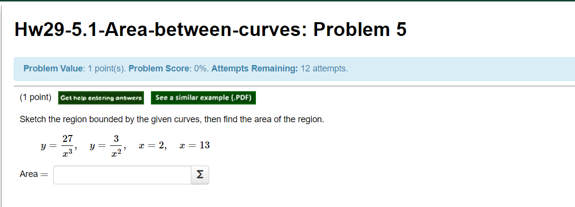 Solved Hw29-5.1-Area-between-curves: Problem 5 Problem | Chegg.com Solved Hw29-5.1-Area-between-curves: Problem 5 Problem | Chegg.com