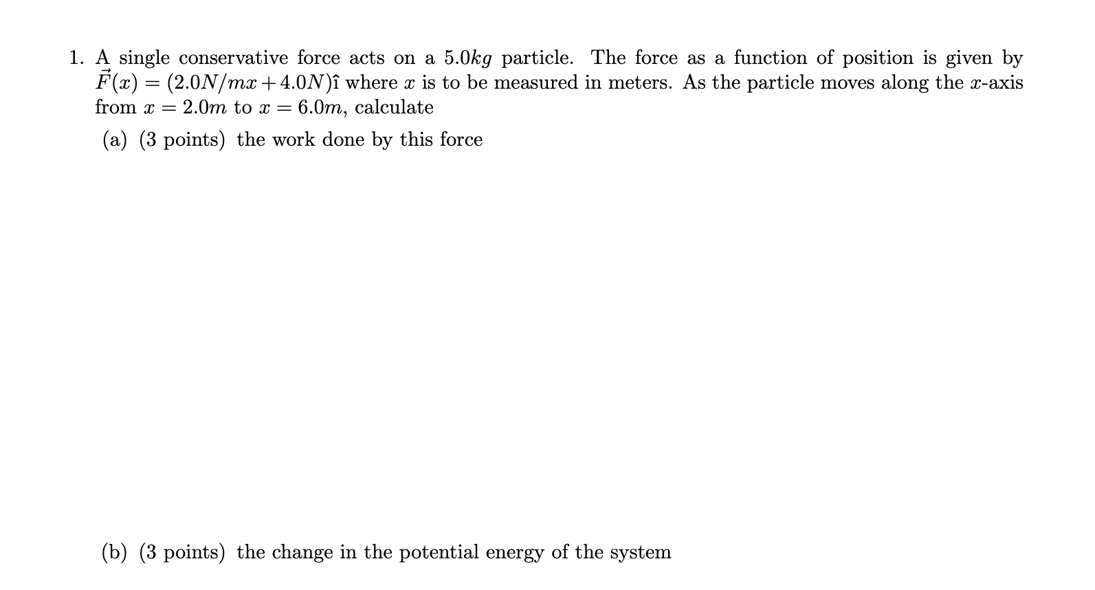 Solved 1. A single conservative force acts on a 5.0 kg | Chegg.com