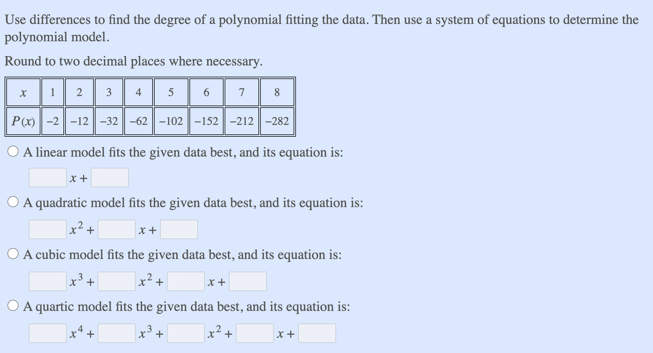 Solved Use differences to find the degree of a polynomial | Chegg.com