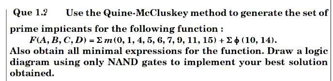 Solved Que 1.2 Use the Quine-McCluskey method to generate | Chegg.com