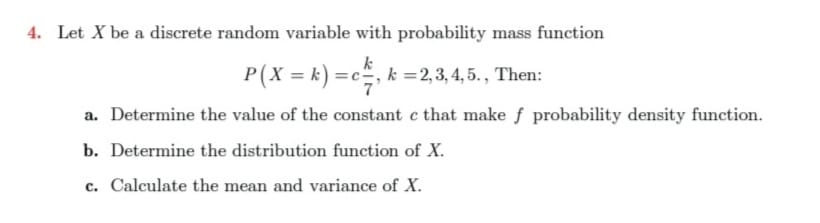Solved 4. Let X be a discrete random variable with | Chegg.com