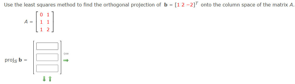 Solved Use the least squares method to find the orthogonal | Chegg.com