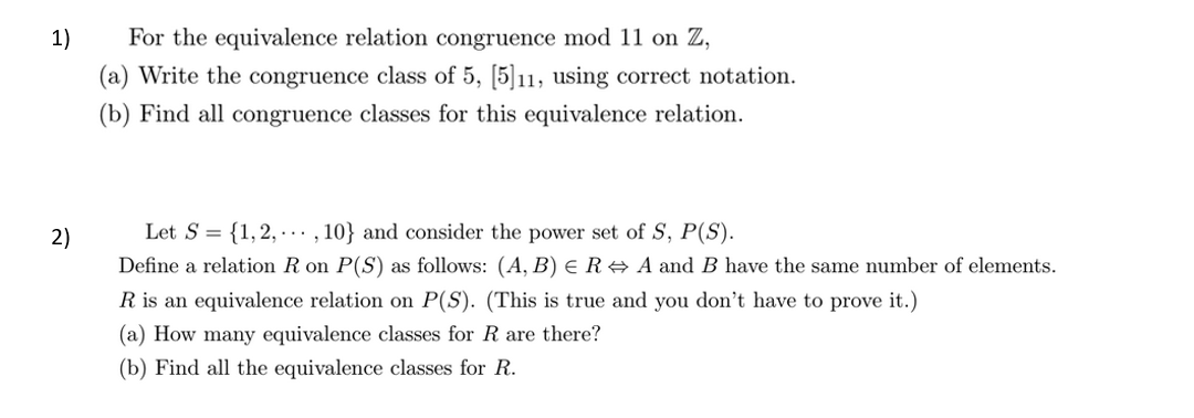 Solved 1) For the equivalence relation congruence mod 11 on | Chegg.com