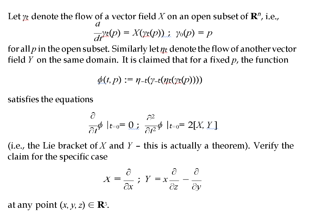 Solved Let γt denote the flow of a vector field X on an open | Chegg.com