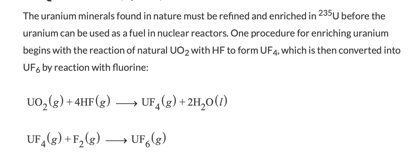 Solved The uranium minerals found in nature must be refined | Chegg.com