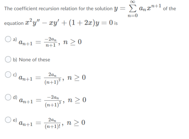 Solved The coefficient recursion relation for the solution y | Chegg.com